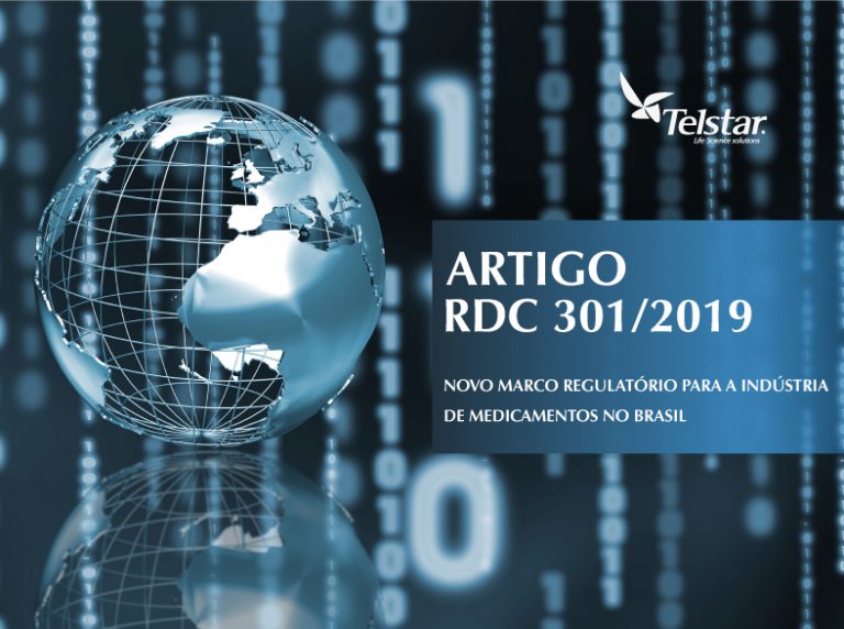 RDC 301/2019 - NOVO MARCO REGULATÓRIO PARA A INDÚSTRIA DE MEDICAMENTOS ...